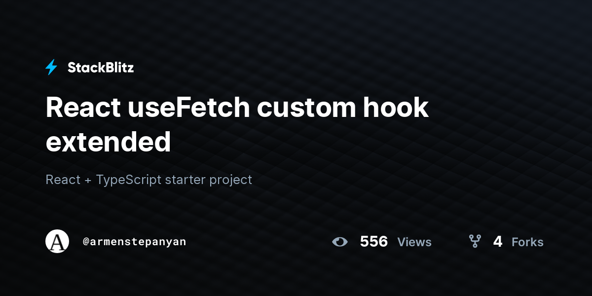 React useFetch custom hook extended - StackBlitz