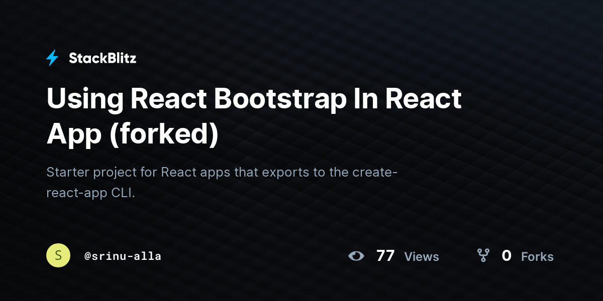 Using React Bootstrap In React App (forked) - StackBlitz