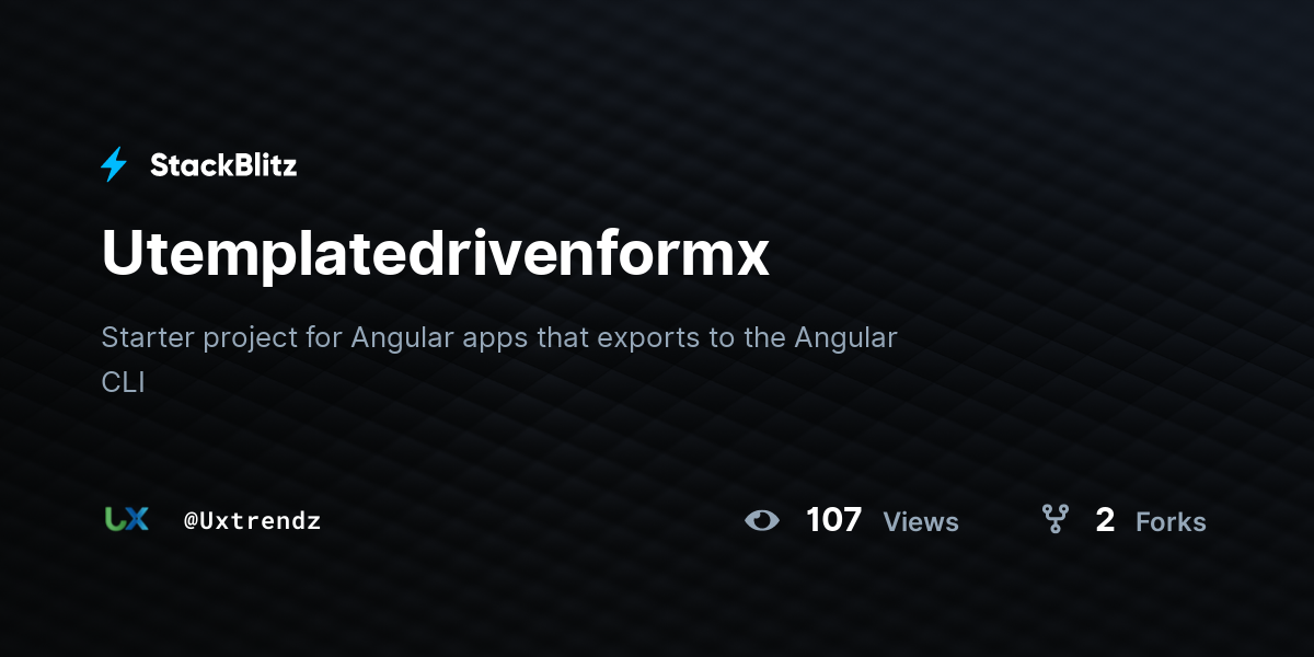 Utemplatedrivenformx - StackBlitz Utemplatedrivenformx - StackBlitz