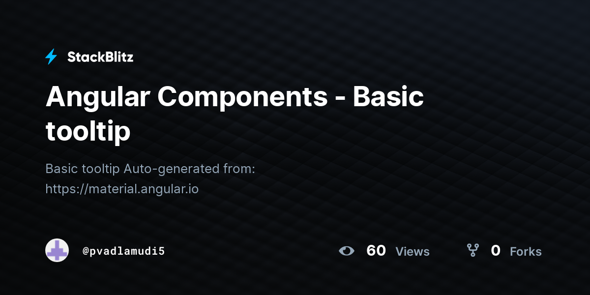 Angular Components Basic Tooltip Stackblitz