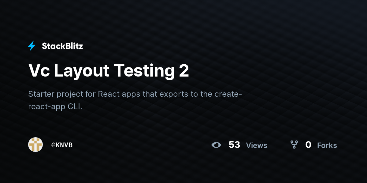 Vc Layout Testing 2 - StackBlitz Vc Layout Testing 2 - StackBlitz
