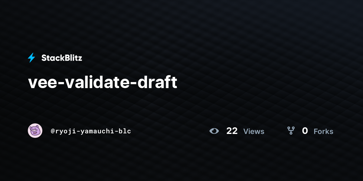 vee-validate-draft - StackBlitz vee-validate-draft - StackBlitz