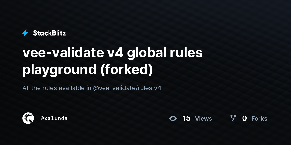 vee-validate v4 global rules playground (forked) - StackBlitz vee-validate v4 global rules playground (forked) - StackBlitz