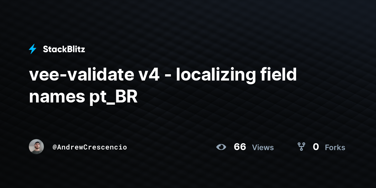 vee-validate v4 - localizing field names pt_BR - StackBlitz