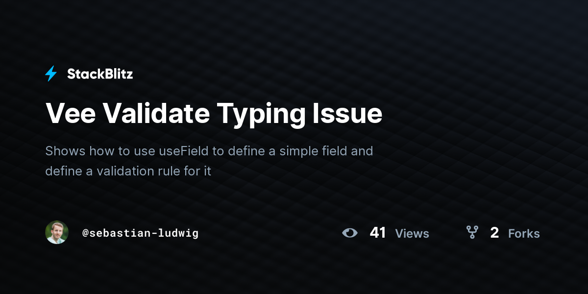 Vee Validate Typing Issue - StackBlitz Vee Validate Typing Issue - StackBlitz