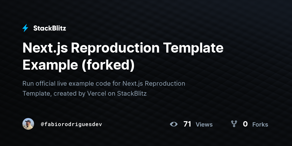 Next.js Reproduction Template Example (forked) - StackBlitz