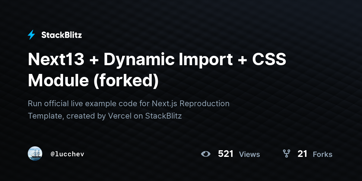 Next13 + Dynamic Import + CSS Module (forked) - StackBlitz