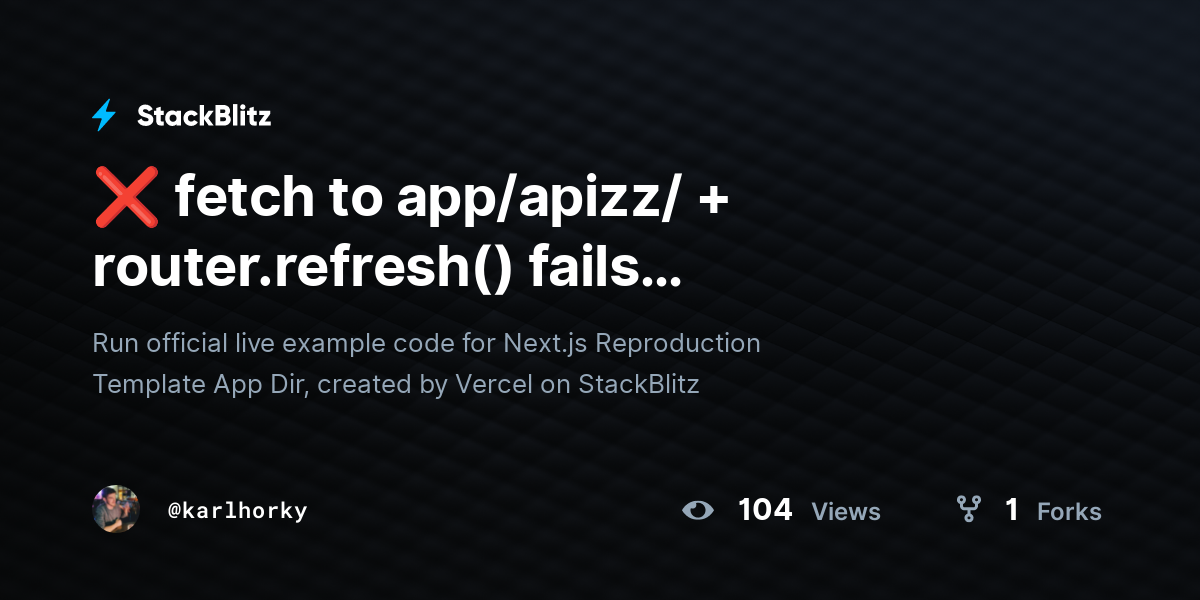 fetch to app/apizz/ + router.refresh() fails (next@13.1.7-canary.20 ... fetch to app/apizz/ + router.refresh() fails (next@13.1.7-canary.20 ...