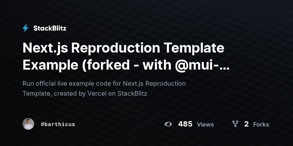 Next.js Reproduction Template Example (forked - with @mui-treasury/layout) - StackBlitz