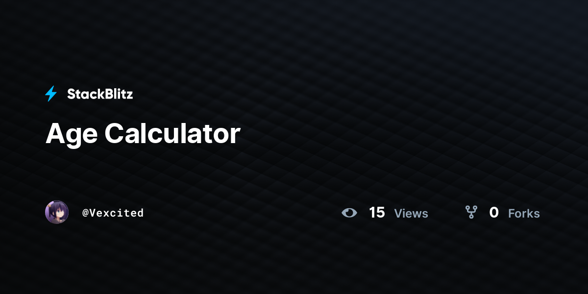 Age Calculator - StackBlitz