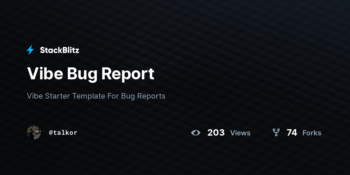 Vibe Bug Report - StackBlitz