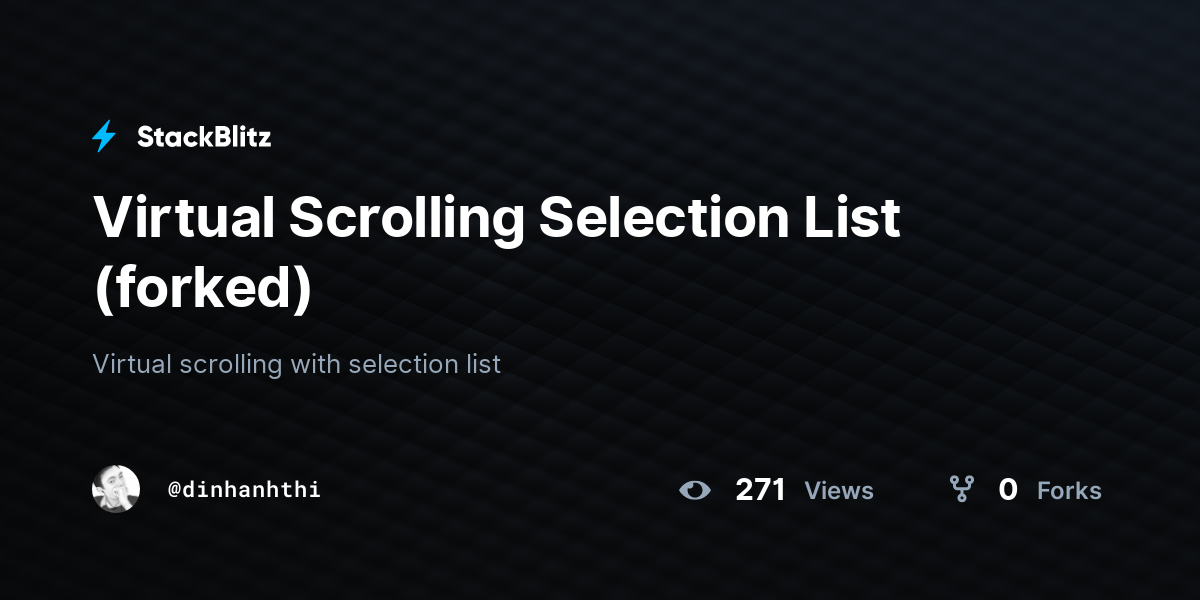 Virtual Scrolling Selection List (forked) - StackBlitz