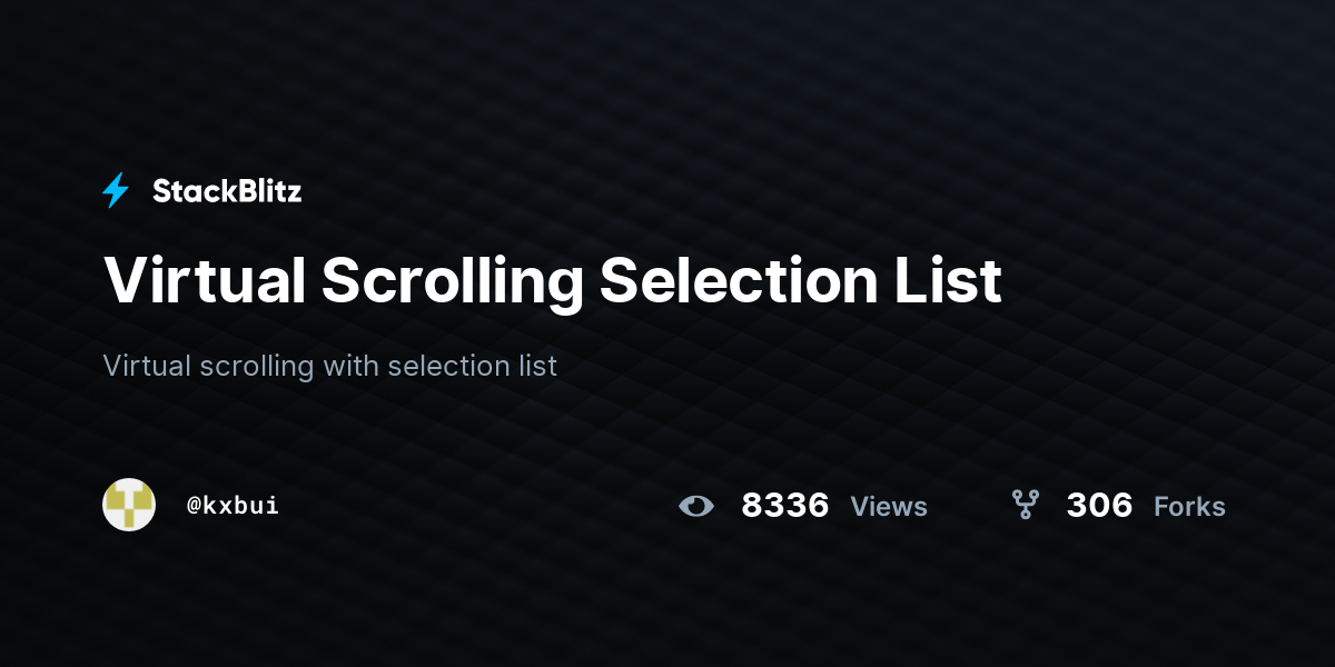 Virtual Scrolling Selection List - StackBlitz
