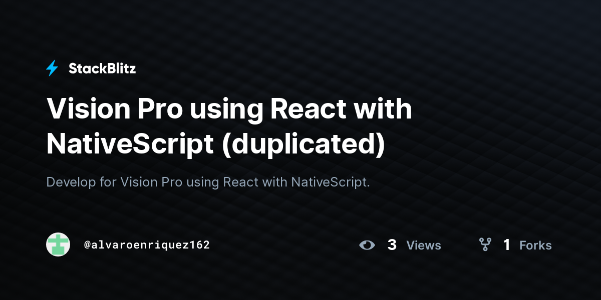 Vision Pro using React with NativeScript (duplicated) - StackBlitz
