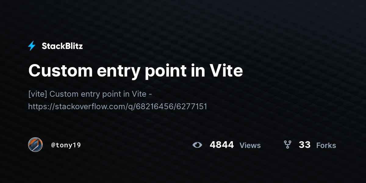 Custom entry point in Vite - StackBlitz