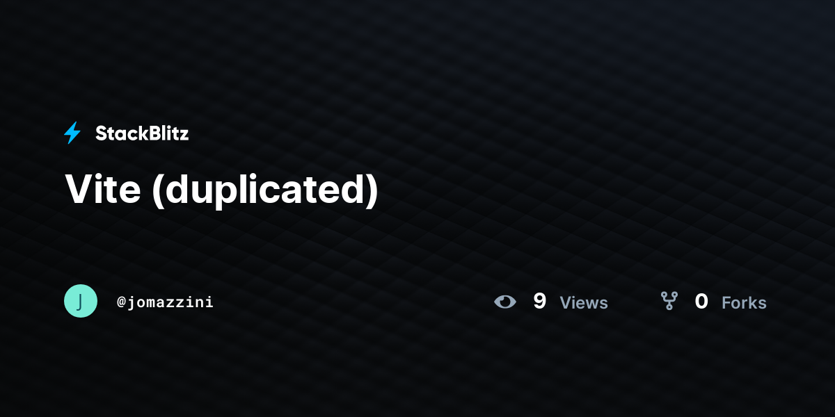 Vite (duplicated) - StackBlitz