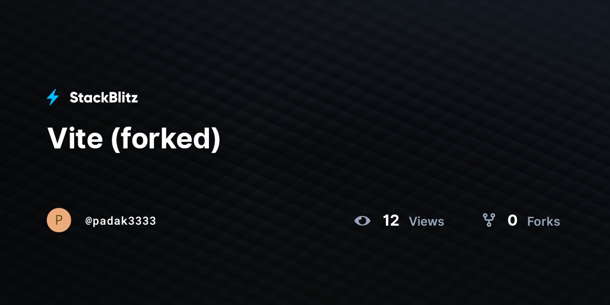 Vite (forked) - StackBlitz