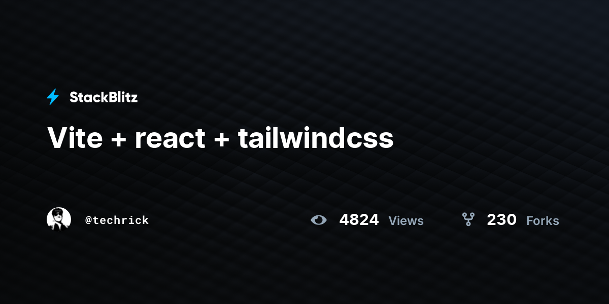 Vite + react + tailwindcss - StackBlitz