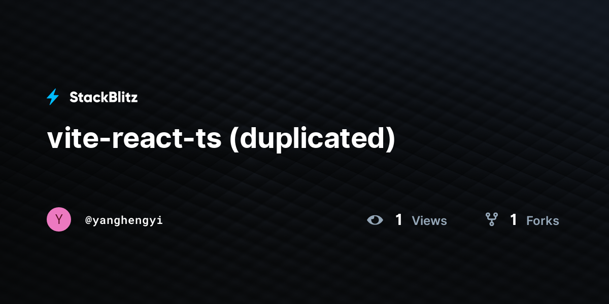 vite-react-ts (duplicated) - StackBlitz