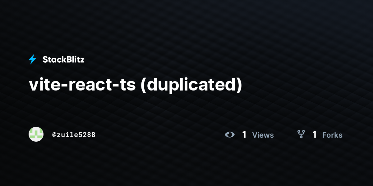 vite-react-ts (duplicated) - StackBlitz