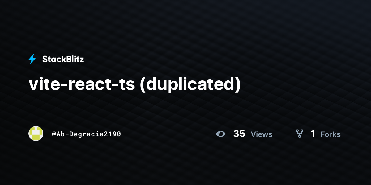 vite-react-ts (duplicated) - StackBlitz