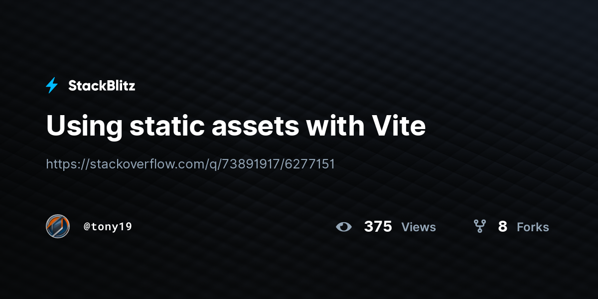 Using static assets with Vite - StackBlitz