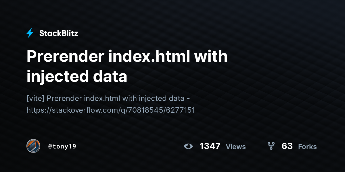Prerender index.html with injected data - StackBlitz