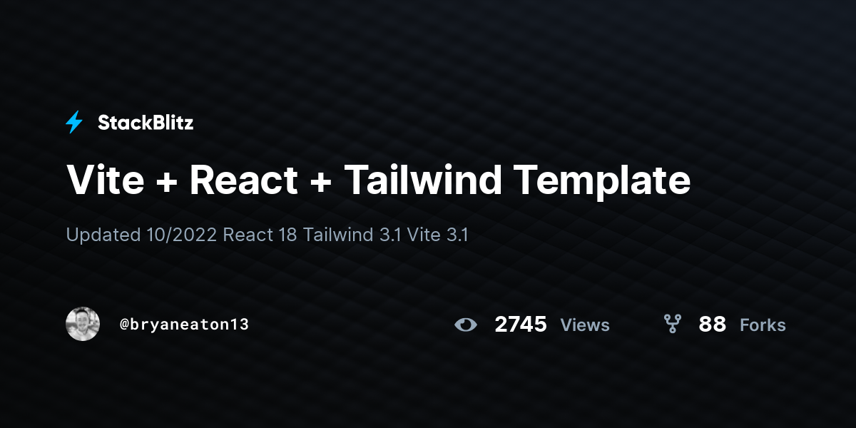 Vite + React + Tailwind Template - StackBlitz