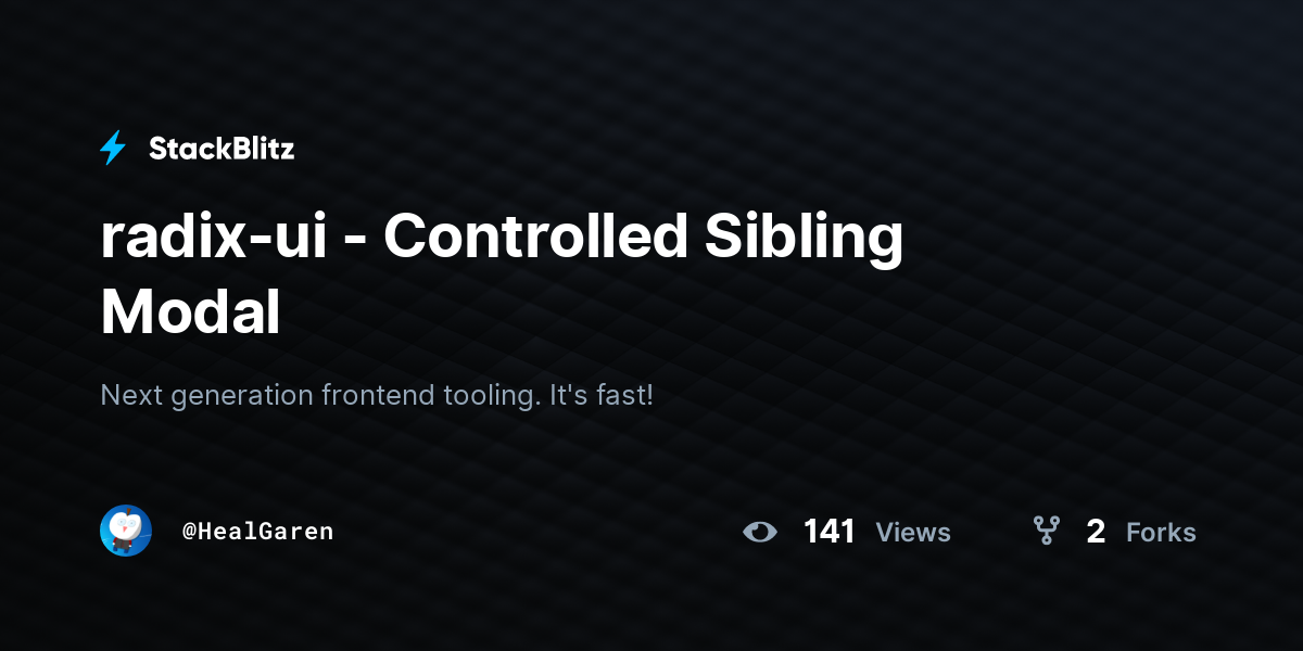 radix-ui - Controlled Sibling Modal - StackBlitz
