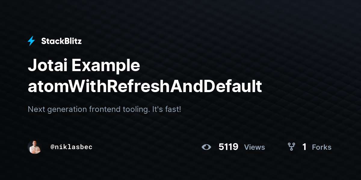 Jotai Example atomWithRefreshAndDefault - StackBlitz Jotai Example atomWithRefreshAndDefault - StackBlitz