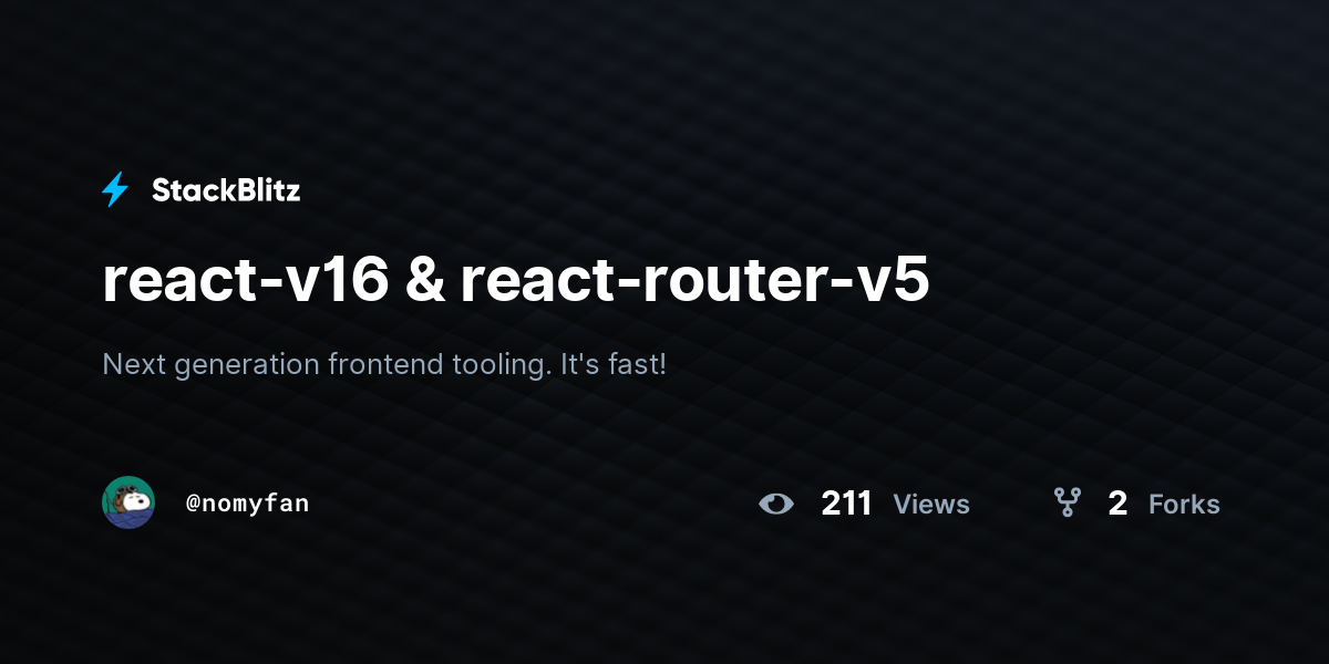 react-v16 & react-router-v5 - StackBlitz
