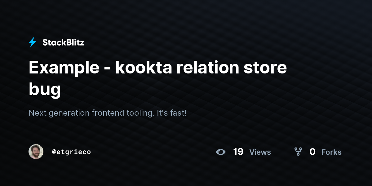 Example - kookta relation store bug - StackBlitz
