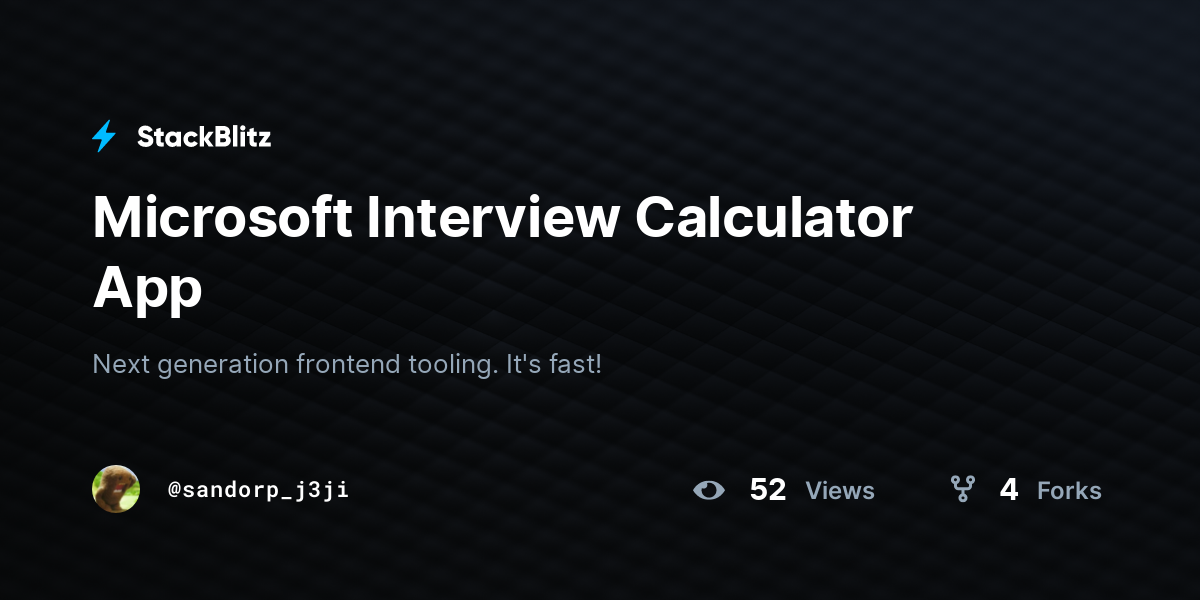 Microsoft Interview Calculator App - StackBlitz