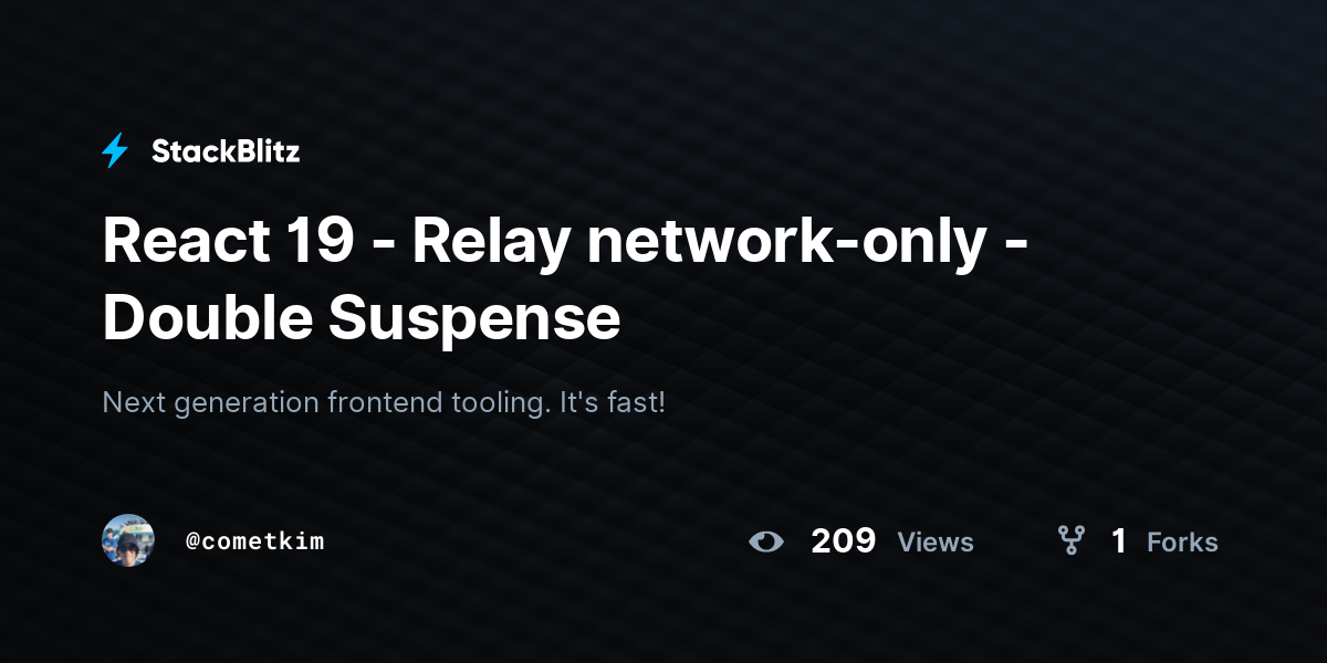 React 19 - Relay network-only - Double Suspense - StackBlitz
