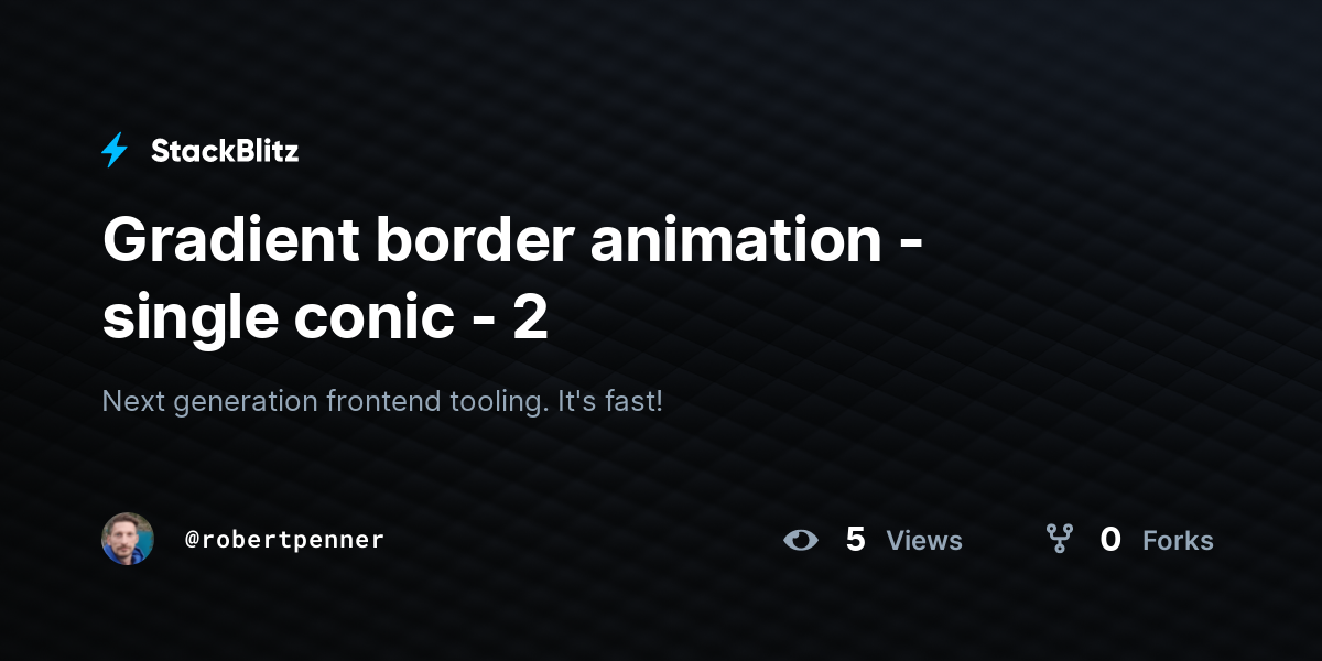 Gradient border animation - single conic - 2 - StackBlitz