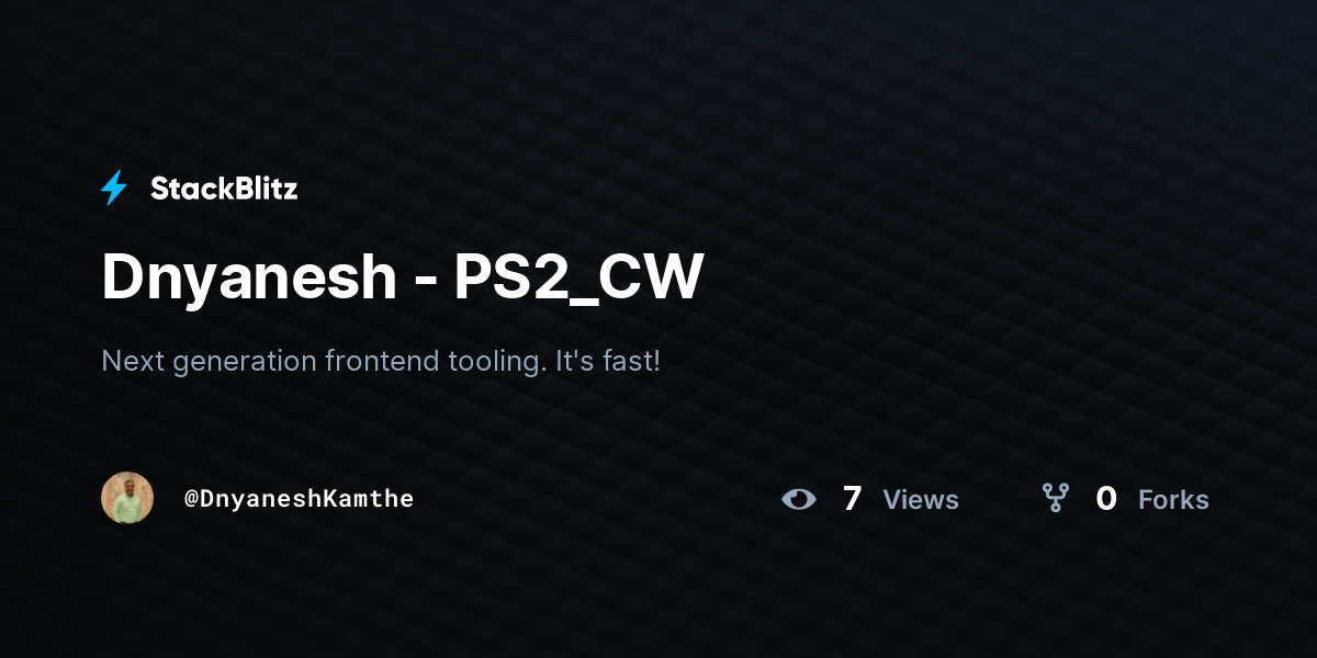 Dnyanesh - PS2_CW - StackBlitz