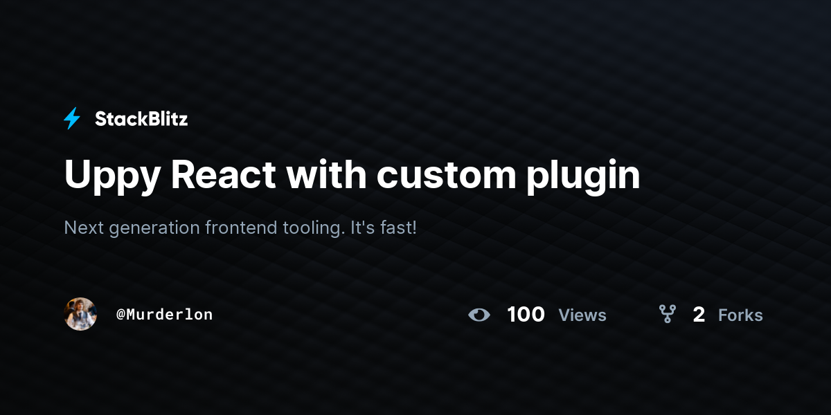 Uppy React with custom plugin - StackBlitz