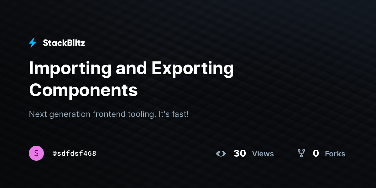Importing and Exporting Components - StackBlitz