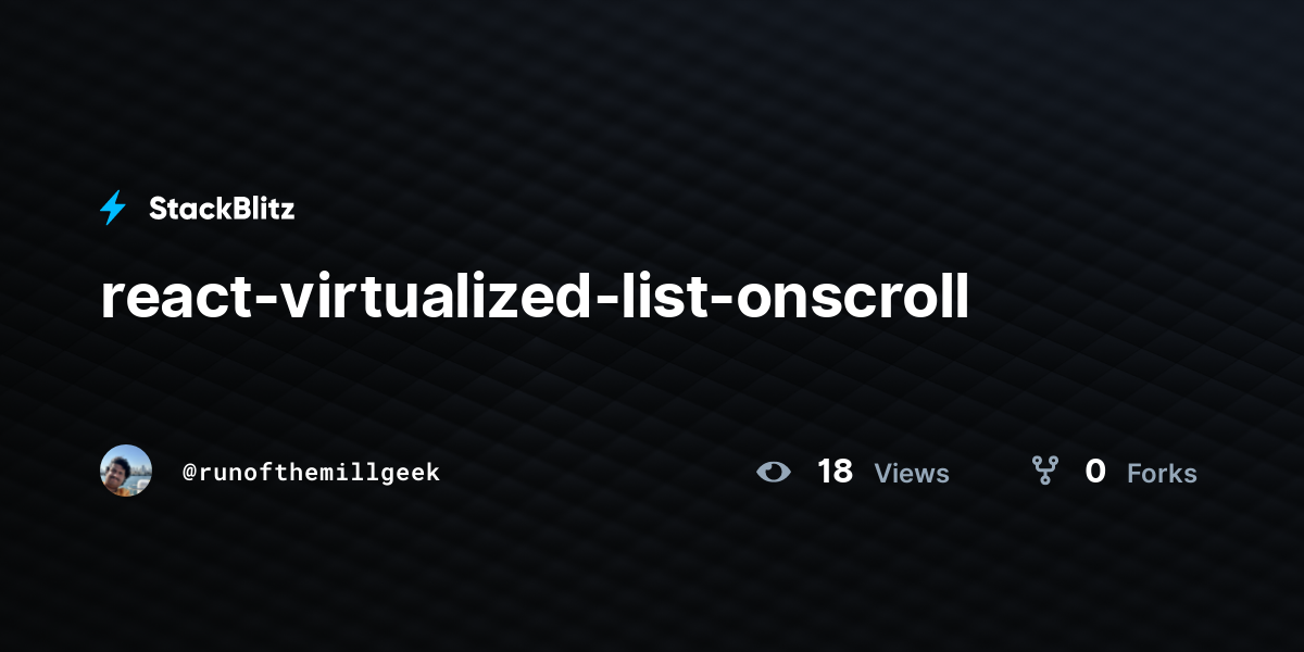 react-virtualized-list-onscroll - StackBlitz