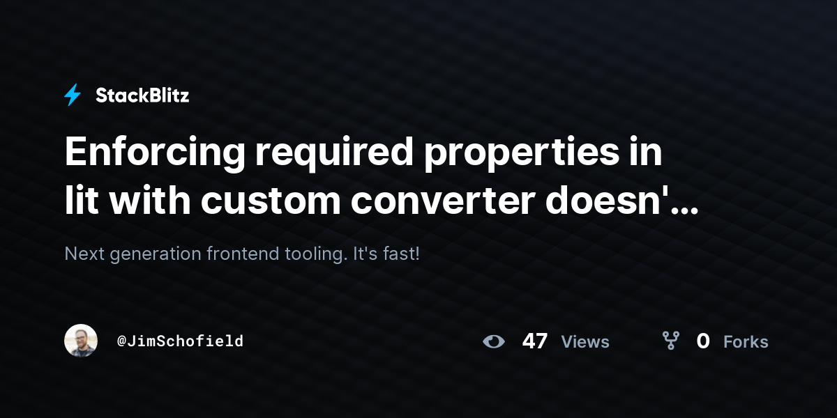 Enforcing required properties in lit with custom converter doesn't ... Enforcing required properties in lit with custom converter doesn't ...