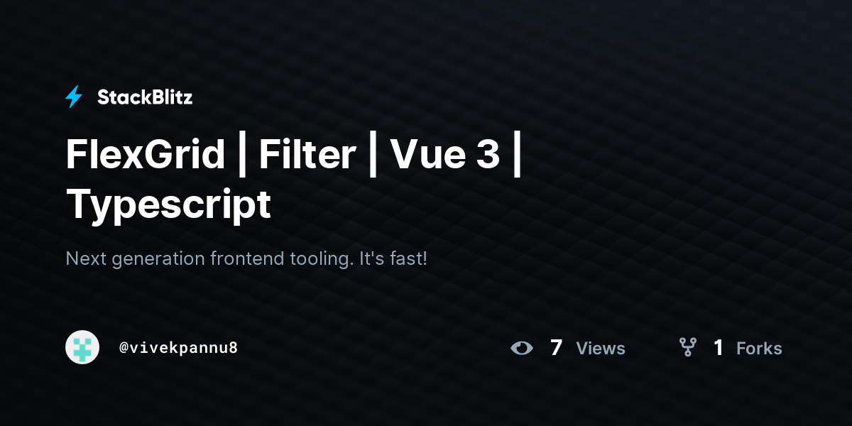 FlexGrid | Filter | Vue 3 | Typescript - StackBlitz