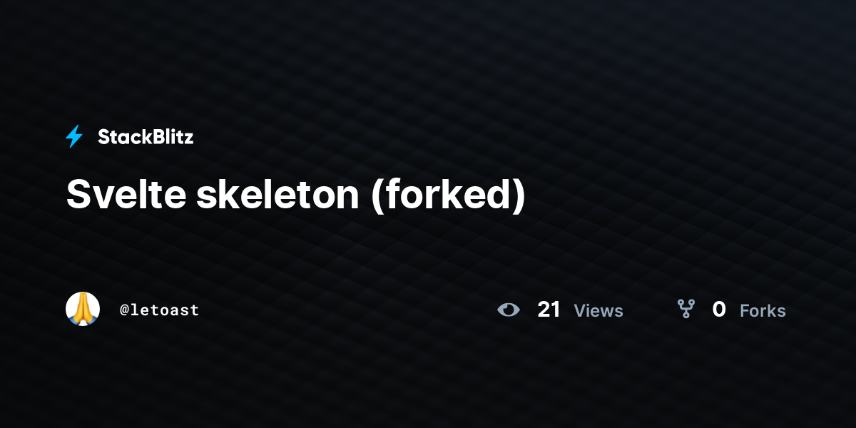Svelte Skeleton Forked Stackblitz 