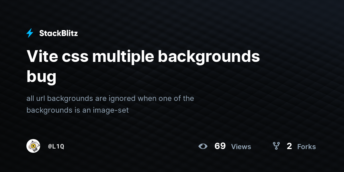 Vite Css Multiple Backgrounds Bug Stackblitz 0419