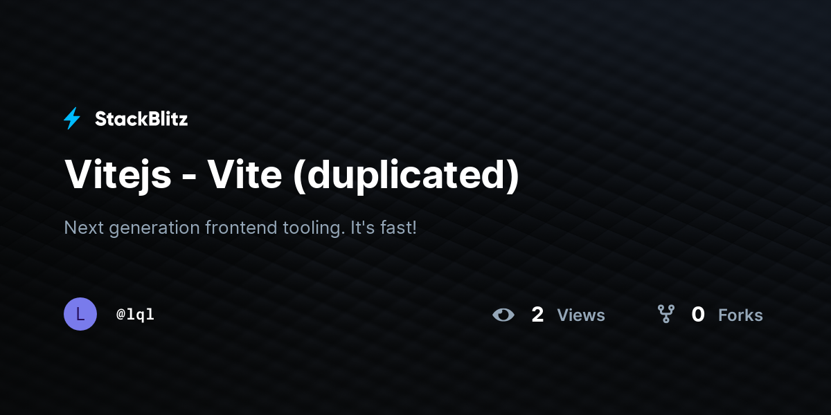 Vitejs - Vite (duplicated) - StackBlitz