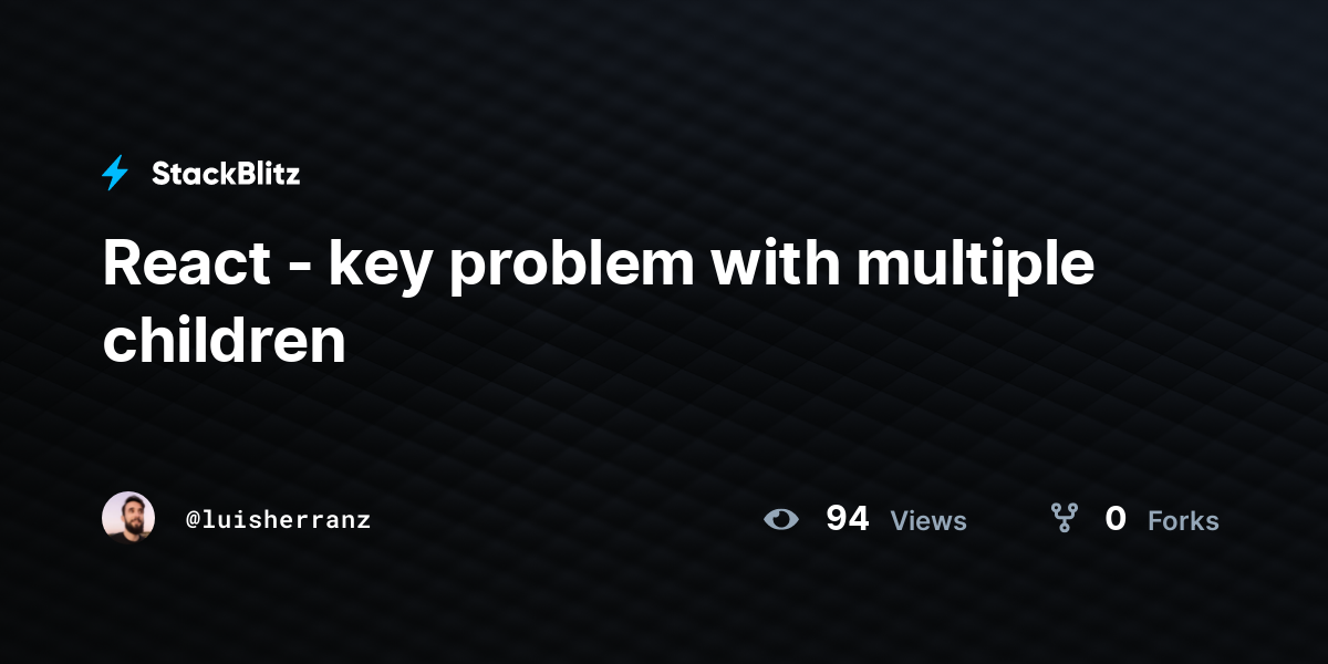 React - key problem with multiple children - StackBlitz