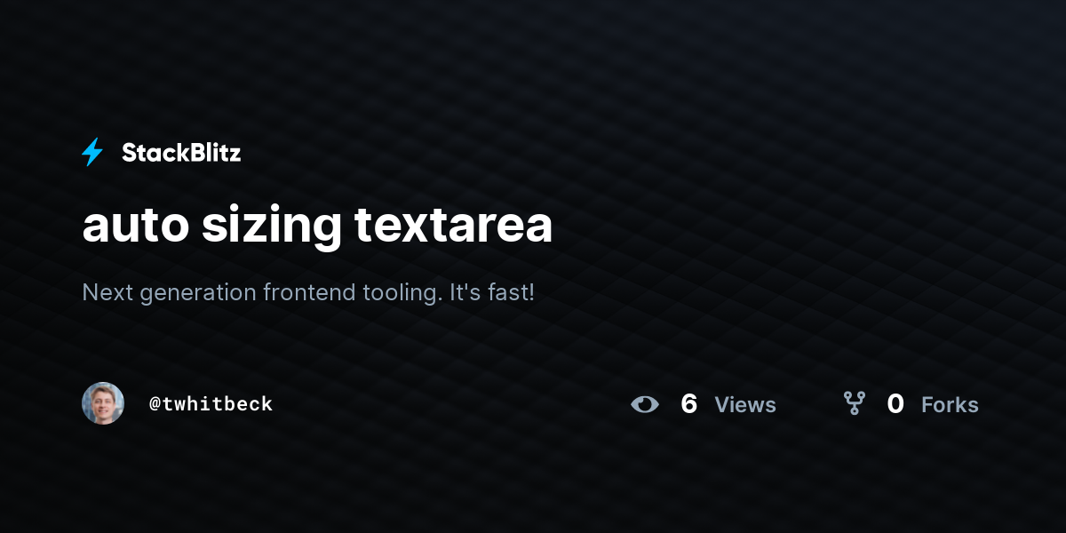 auto sizing textarea - StackBlitz