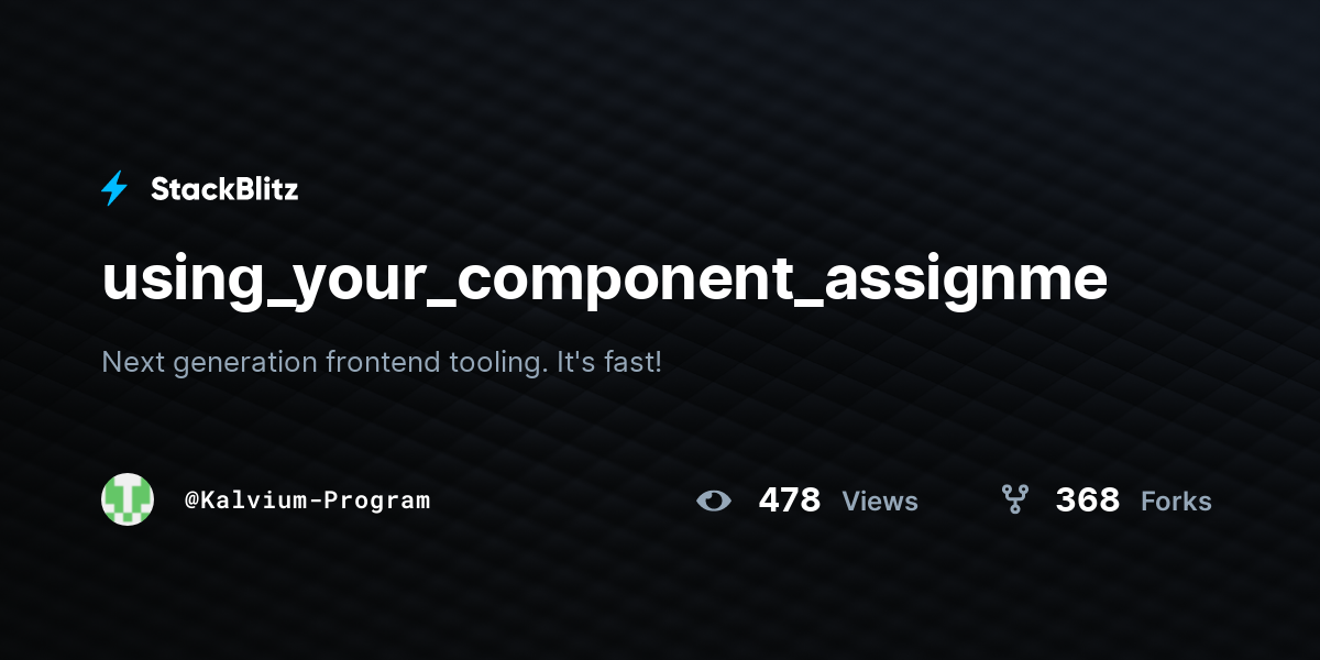 using_your_component_assignment_2 - StackBlitz