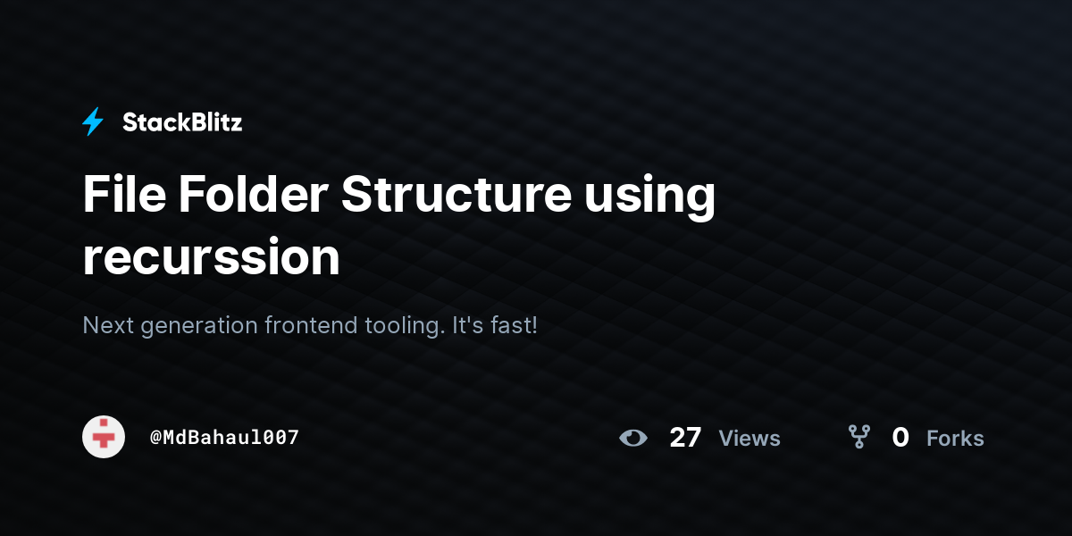 File Folder Structure using recurssion - StackBlitz