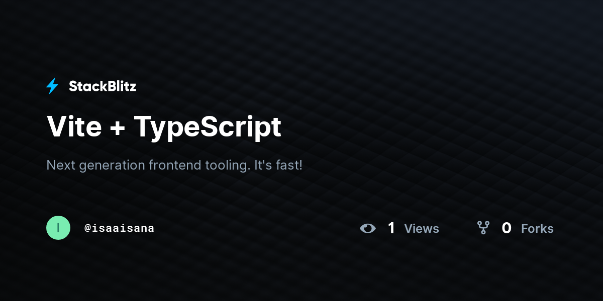 Vite + TypeScript - StackBlitz