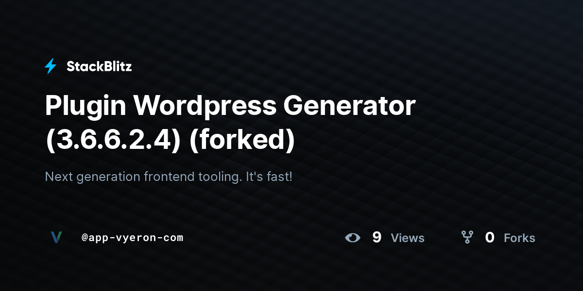 Plugin Wordpress Generator (3.6.6.2.4) (forked) - StackBlitz